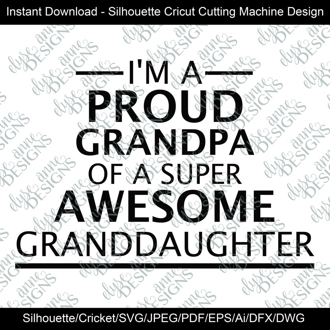 SVG/DFX/PNG Instant Download: Proud Grandpa - Sublimation Download ...