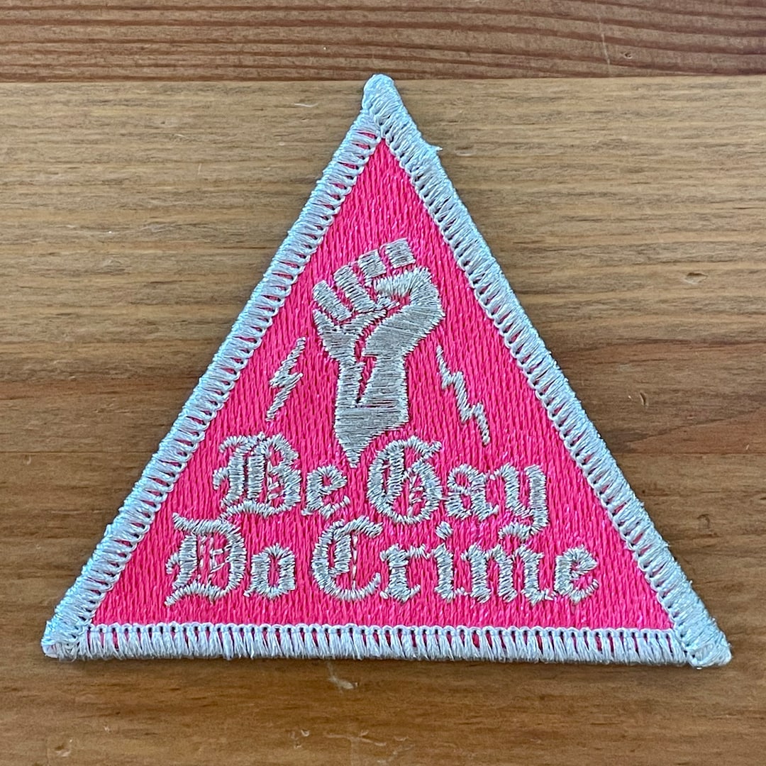 Be Gay Do Crime Patch hook and Loop or Iron-on - Etsy