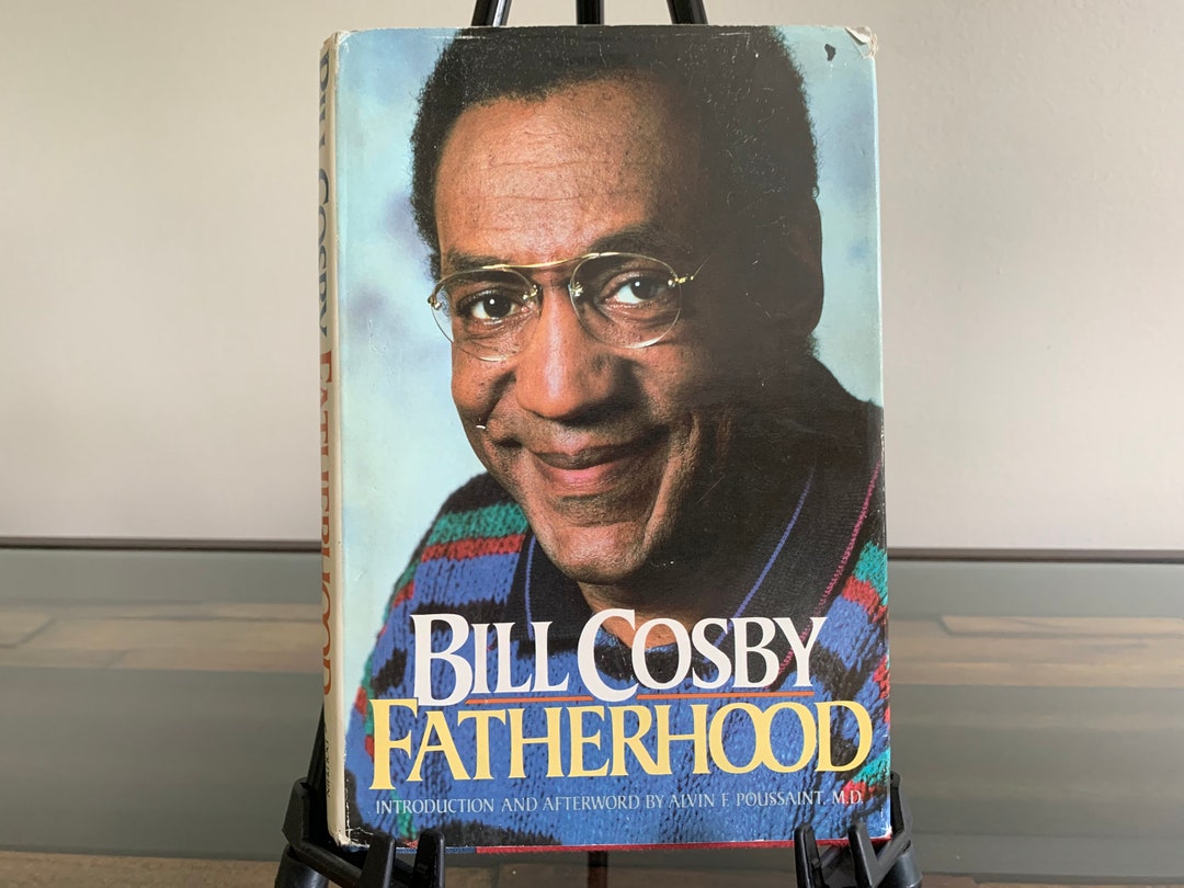 Bill Cosby Fatherhood Copyright 1986 by William H. Cosby Jr. Jacketed ...
