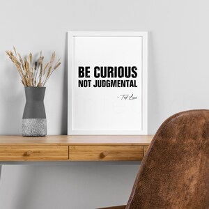 Be Curious Not Judgmental | Typography Print | Printable Wall Decor - Etsy