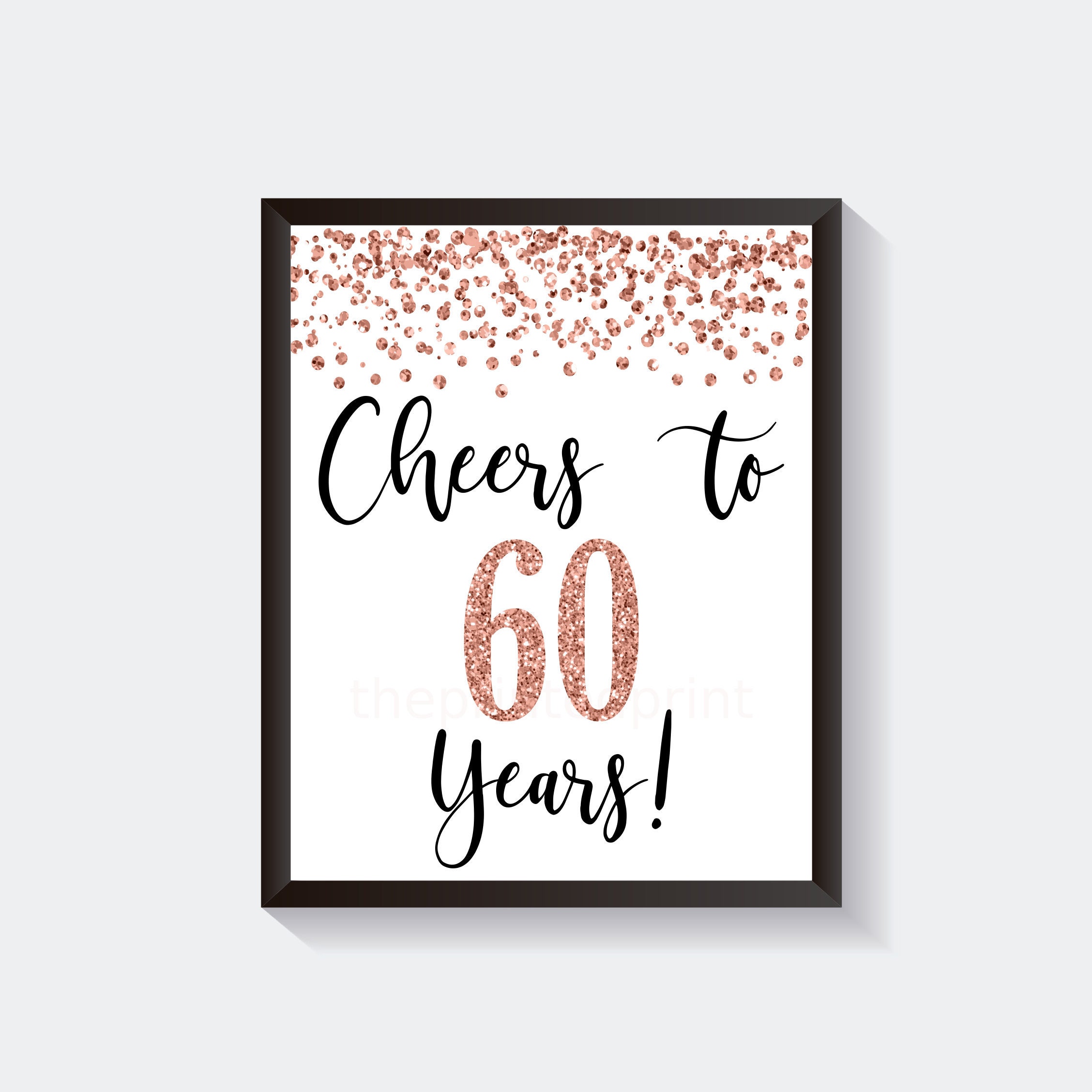 Cheers to 60 Years 8x10 11x14 60th Birthday Sign 60th | Etsy