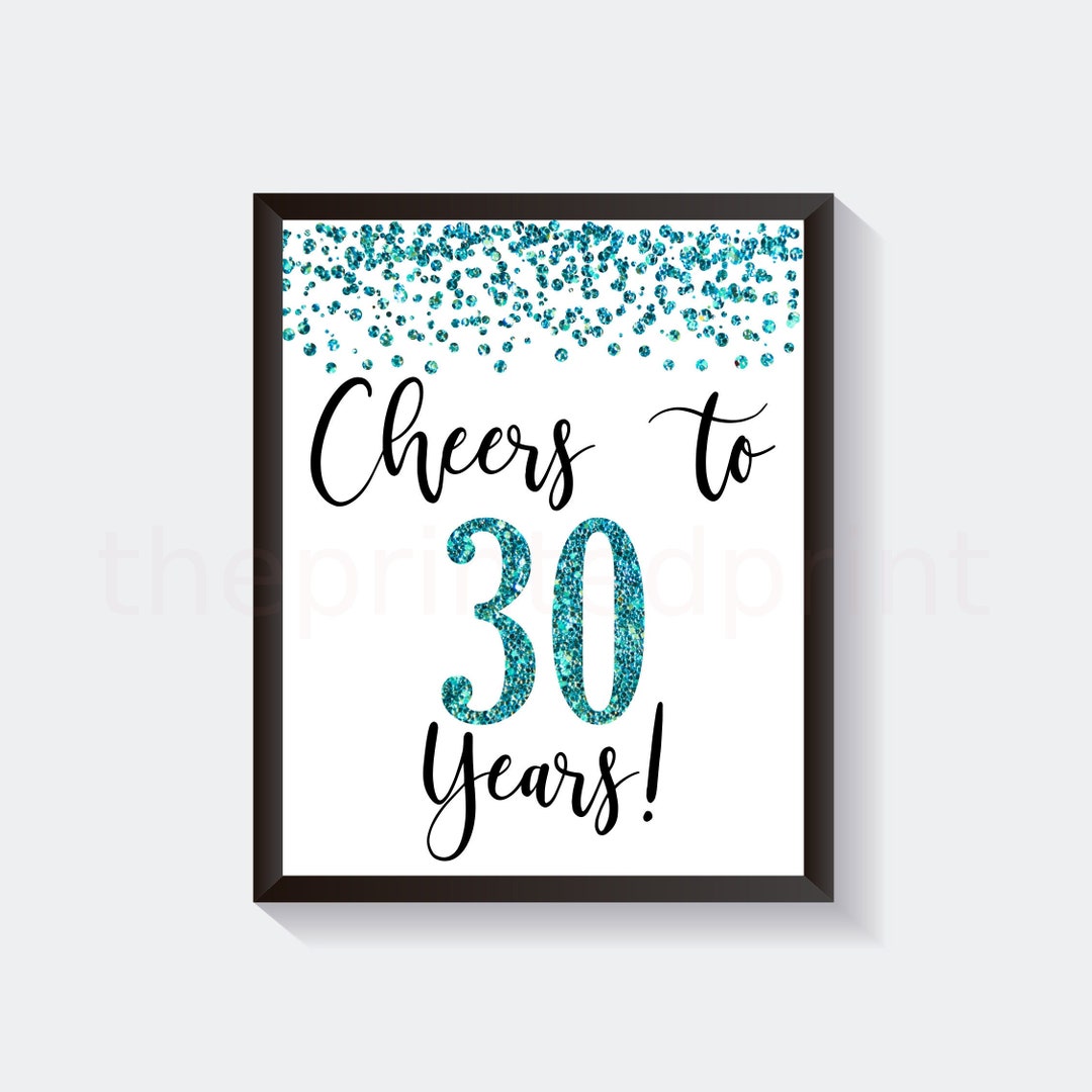 Turquoise Cheers to 30 Years Sign, 30th Birthday Party Decor, 30 Year ...
