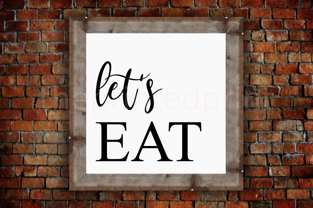 Lets Eat Sign, Gift for Chef, Kitchen Wall Decor, Farmhouse Style Wall ...