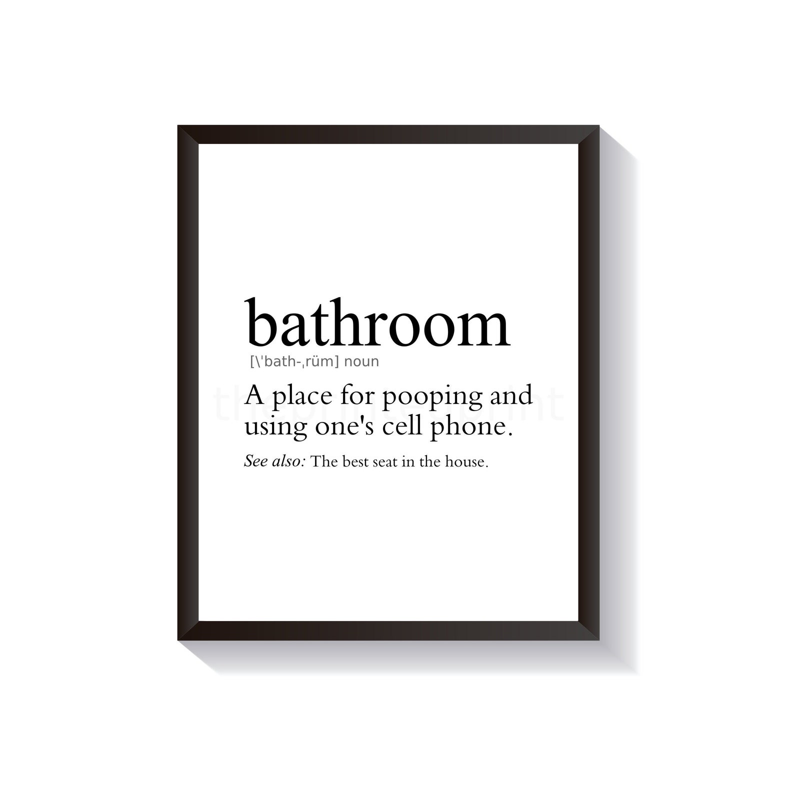 Bathroom Definition Print Bathroom Poster Best Seat in the | Etsy