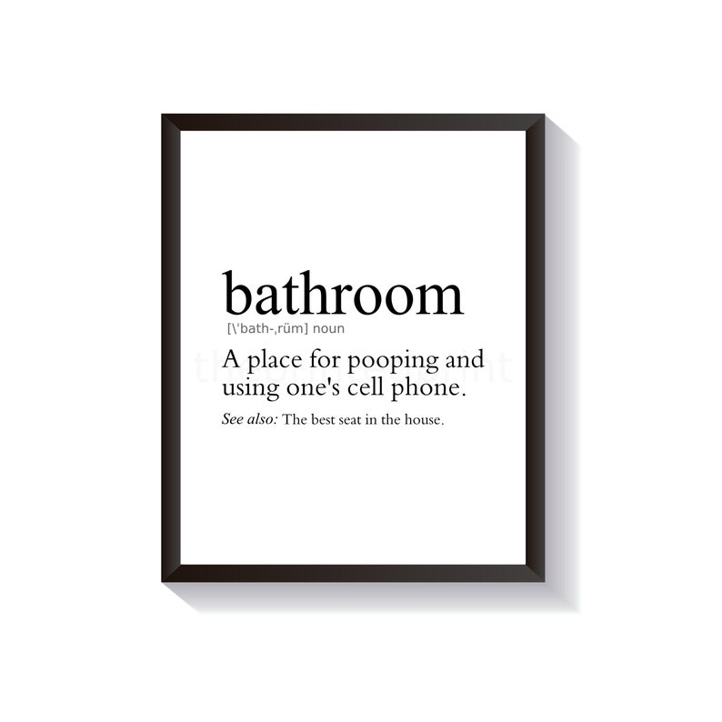 Bathroom Definition Print Bathroom Poster Best Seat in the | Etsy