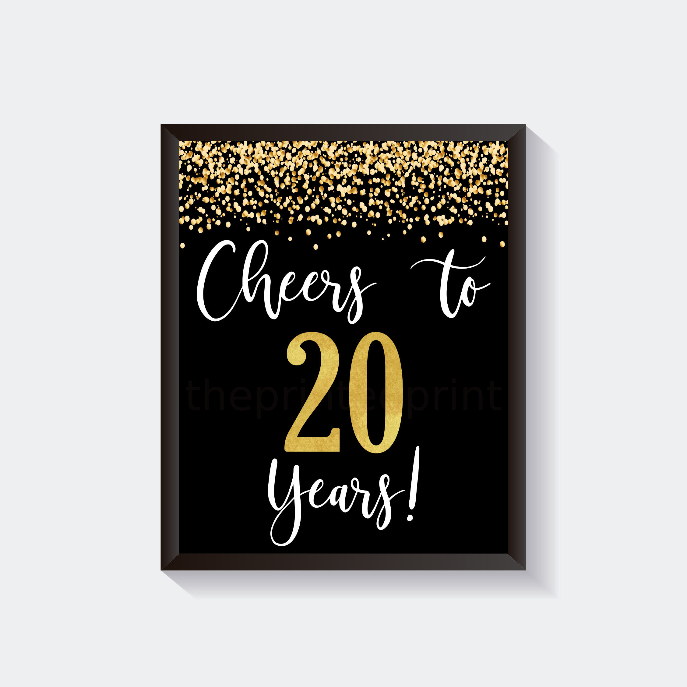 Cheers to 20 Years 8x10 11x14 20th Birthday Sign Black and | Etsy
