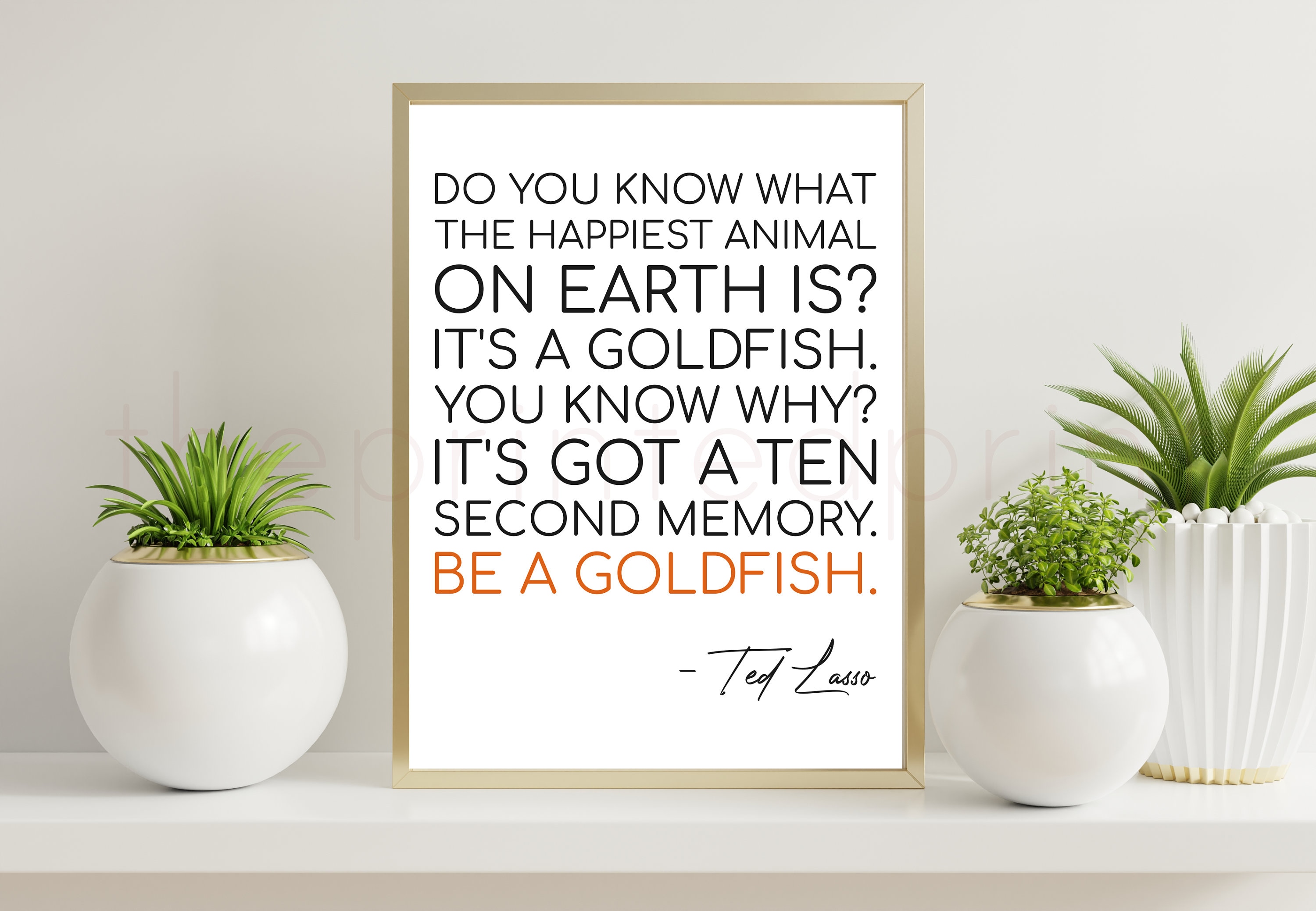 Be A Goldfish, Typography Premium Matte Vertical Posters Designed ...