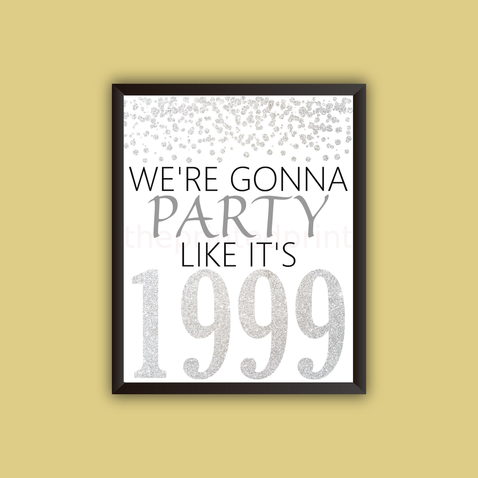 20th Birthday Sign We're Gonna Party Like It's 1999 | Etsy