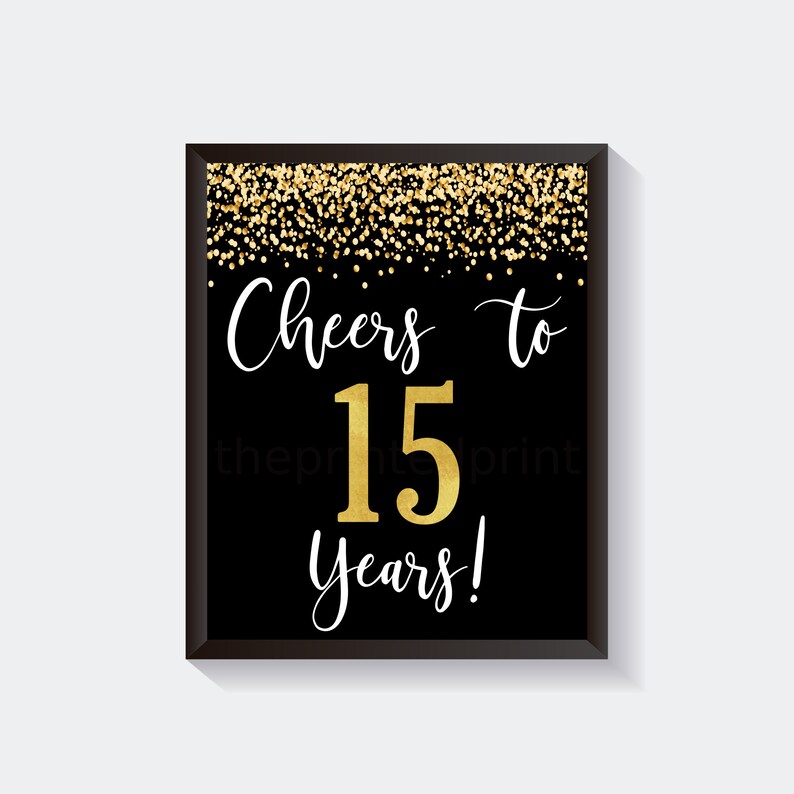 Cheers to 15 Years 8x10 11x14 15th Birthday Sign 15th - Etsy