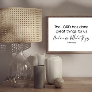 The Lord Has Done Great Things | Scripture Sign | Psalm 126:3 | Bible ...
