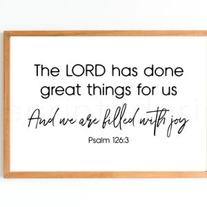 The Lord Has Done Great Things | Scripture Sign | Psalm 126:3 | Bible ...