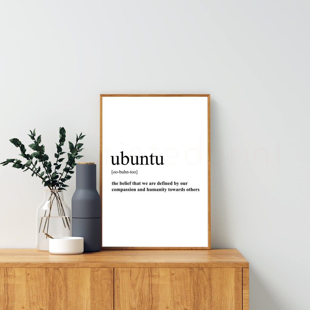 Ubuntu Definition Print: African Philosophy Wall Art (digital Download ...