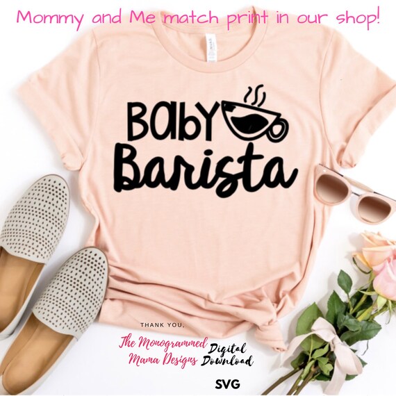 Baby Barista Mom Life Coffee Humor Quote Digital Download | Etsy