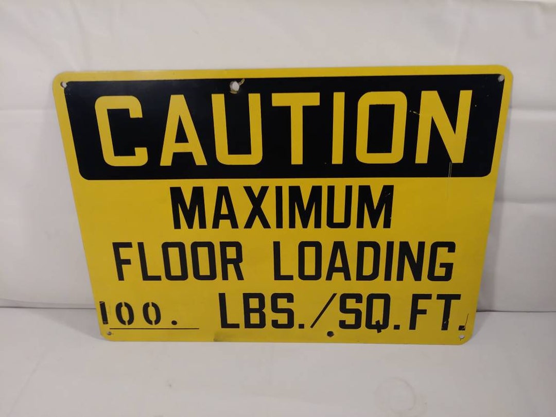 Vintage Industrial Caution Maximum Load Metal Sign - Etsy