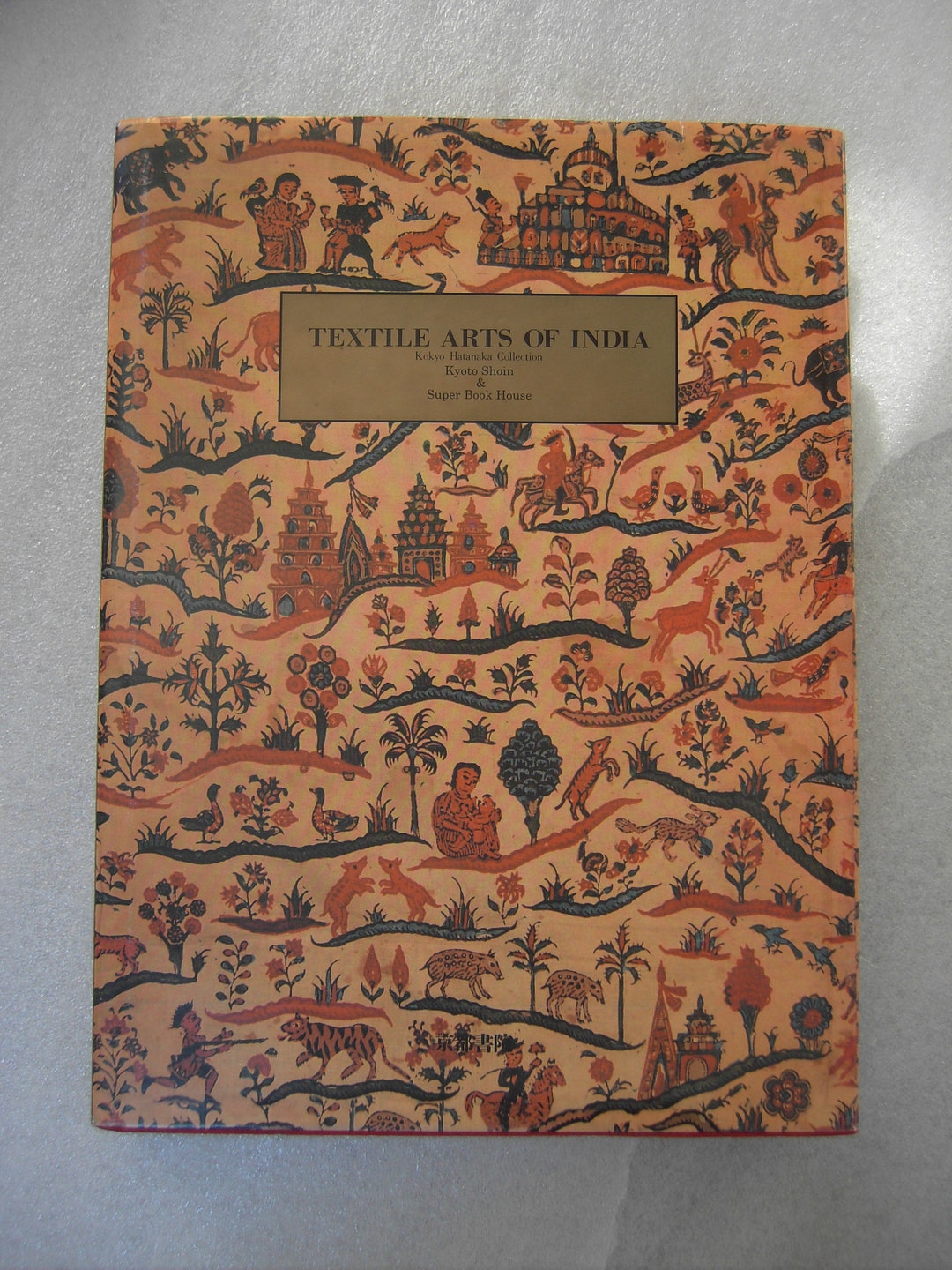 Textile Arts of India Kokyo Hatanaka Collection Kyoto Shoin Super Book ...