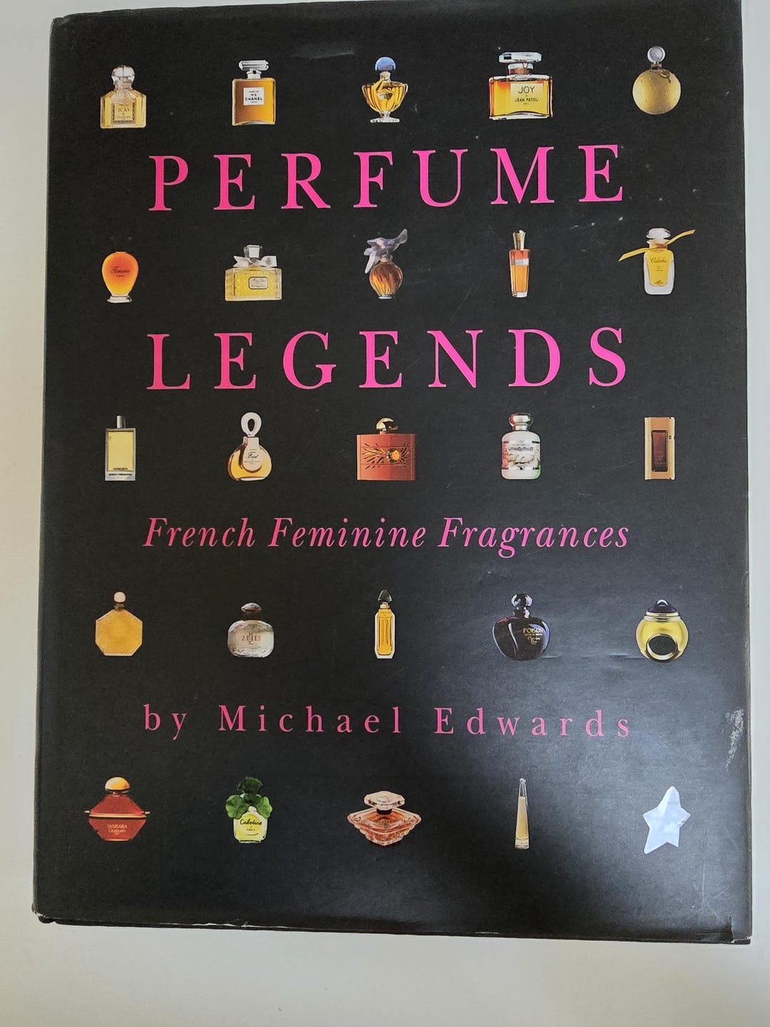 Hard Cover "perfume Legends" by Michael Edwards, With Dust Jacket; Very ...