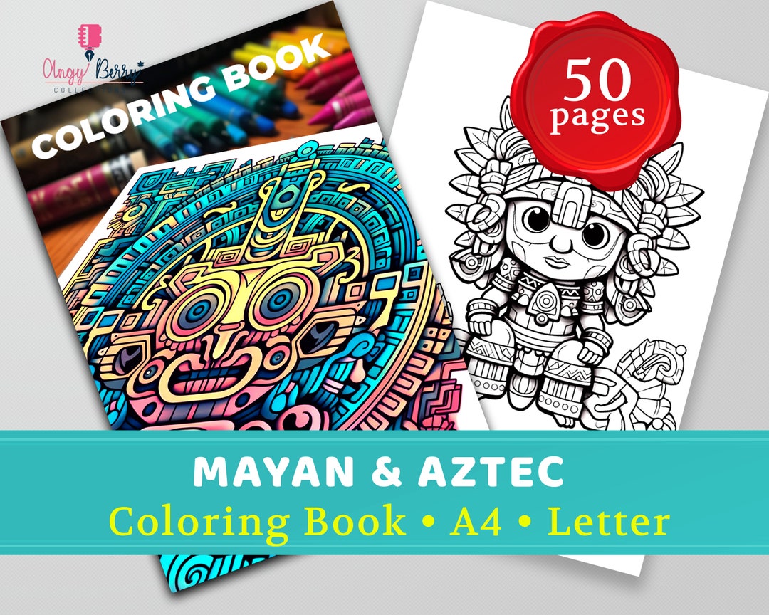 Mayan and Aztec Marvels: A Coloring Book Inspired by Ancient ...