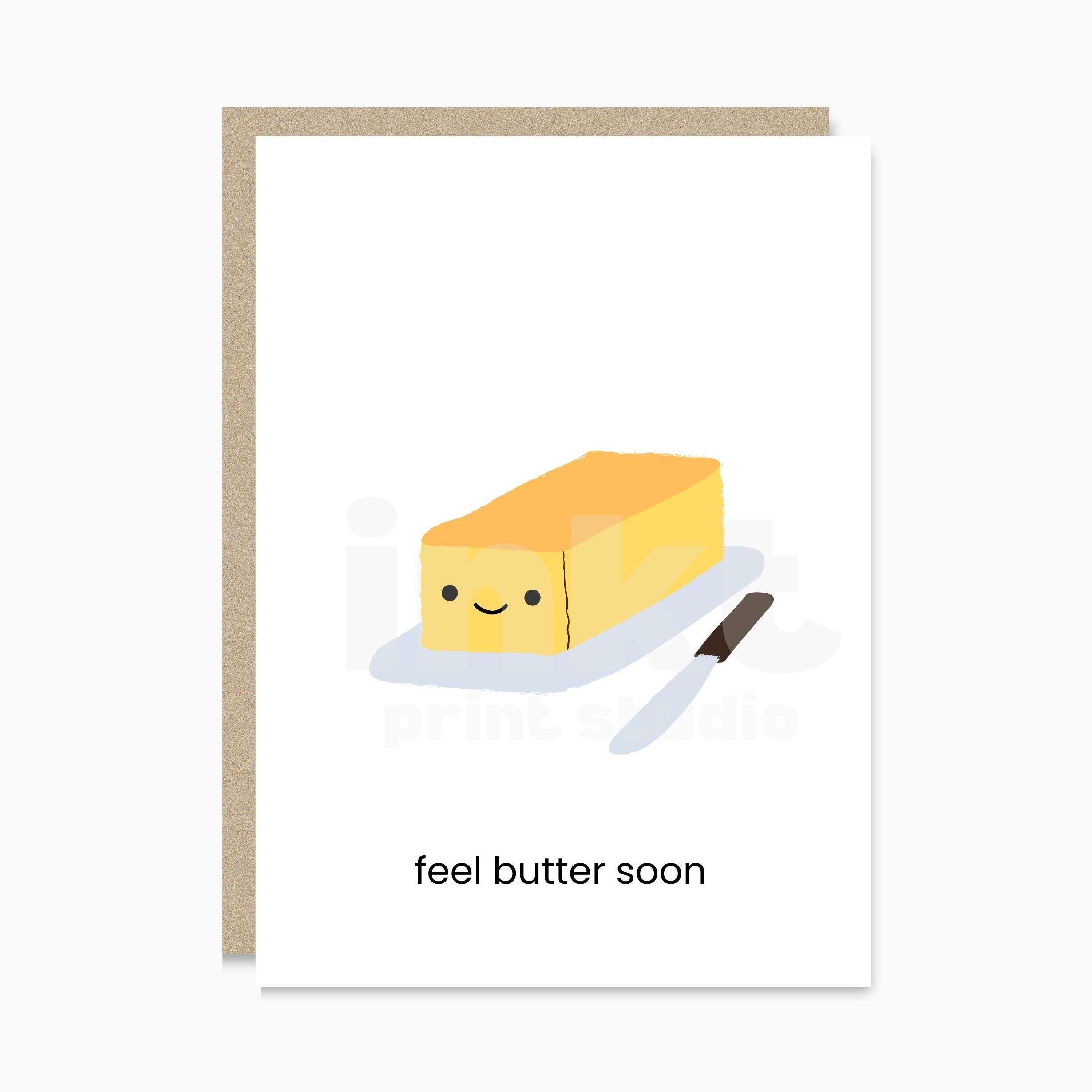 Printable Cute Funny Get Well Soon Card Feel Butter Soon Pun Instant ...