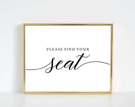 Please Find Your Seat PRINTABLE SIGN Instant Download for | Etsy