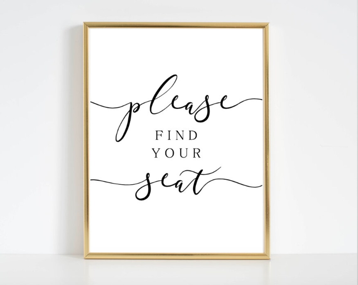 Please Find Your Seat PRINTABLE SIGN Instant Download for | Etsy