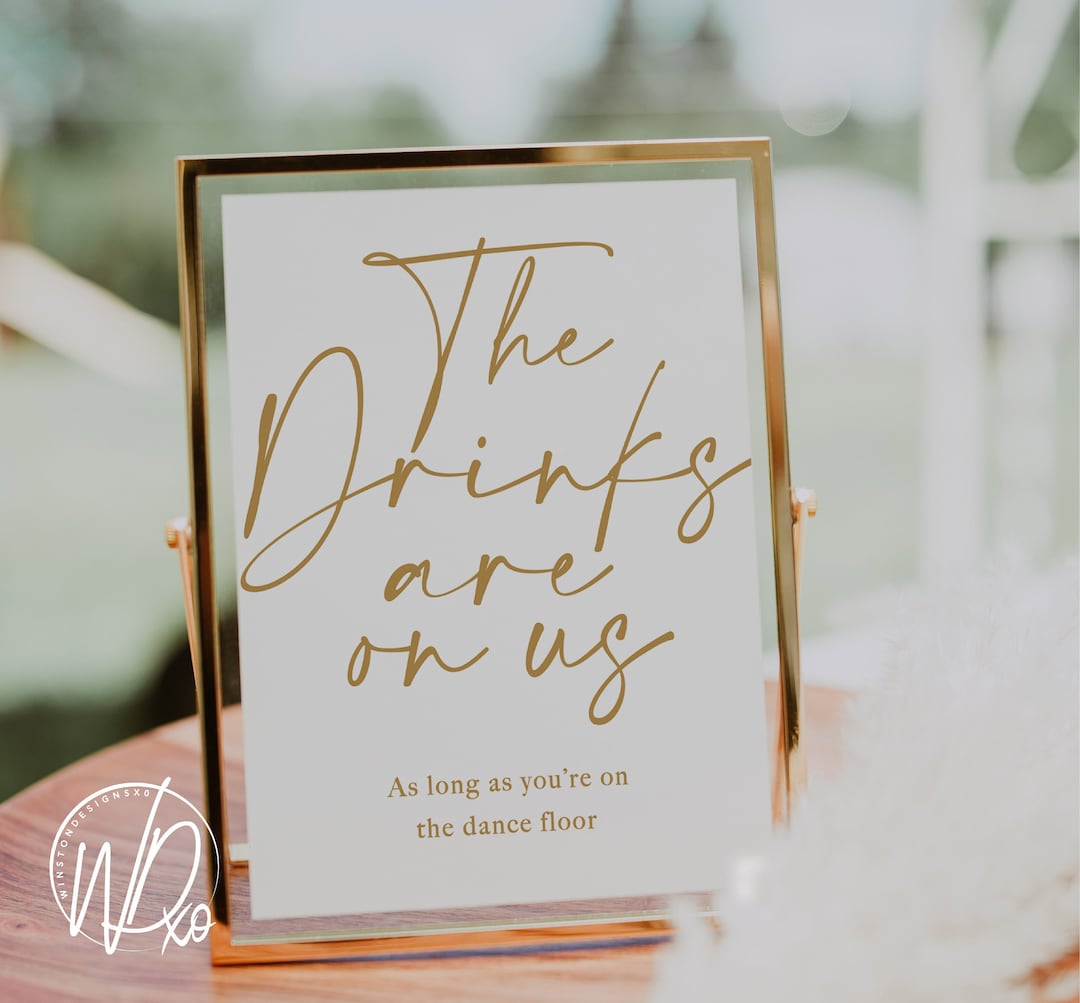 Open Bar Drinks Are on Us | Printable Sign | Instant PDF+JPEG Download ...