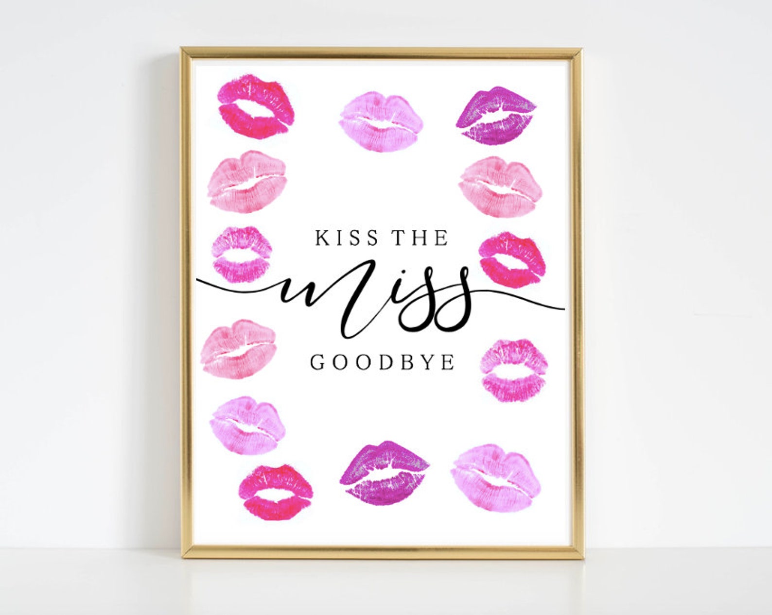 Kiss The Miss Goodbye PRINTABLE Instant Download For - Etsy.de