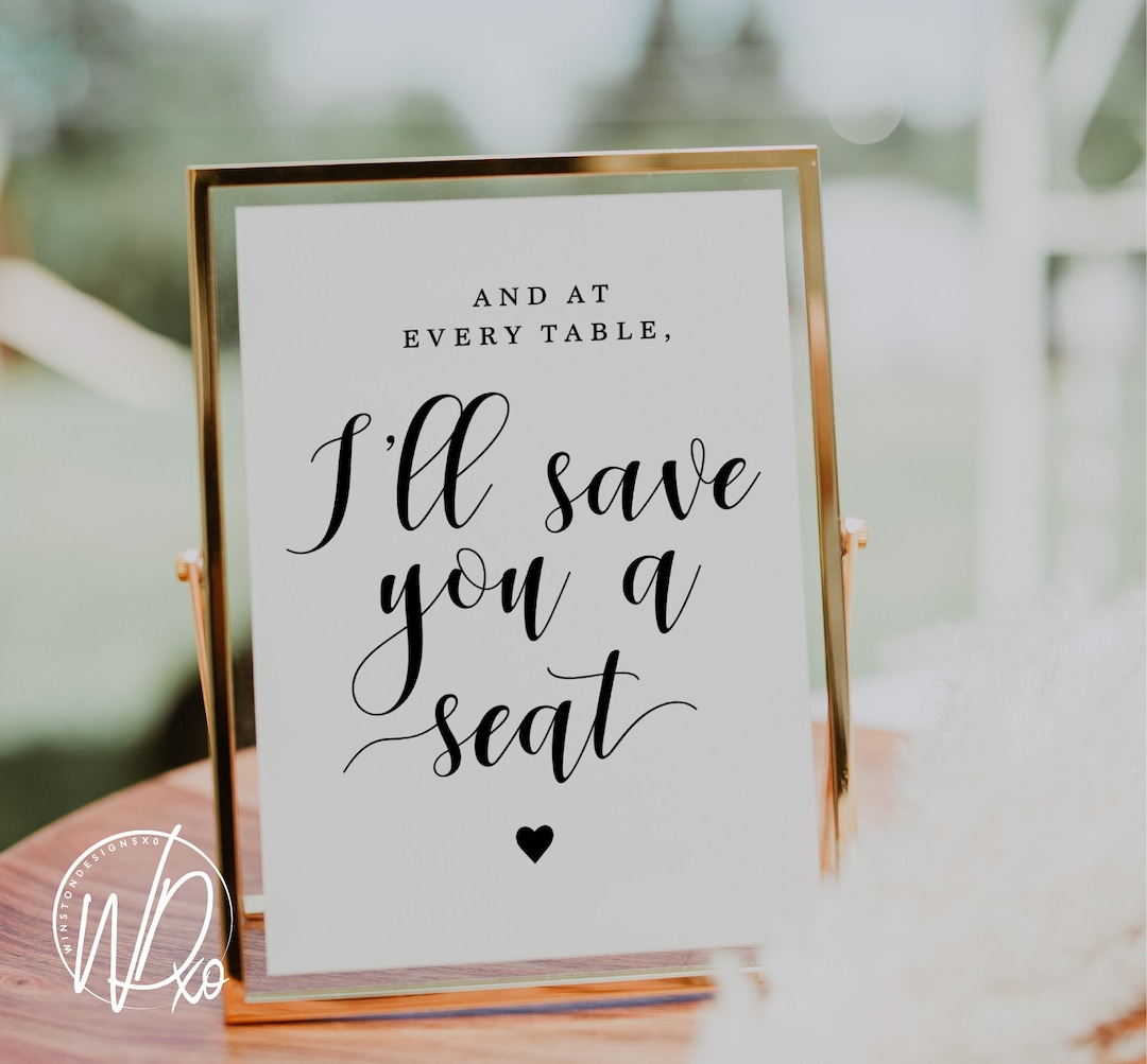 And at Every Table, I'll Save You A Seat | Printable Sign | Instant ...