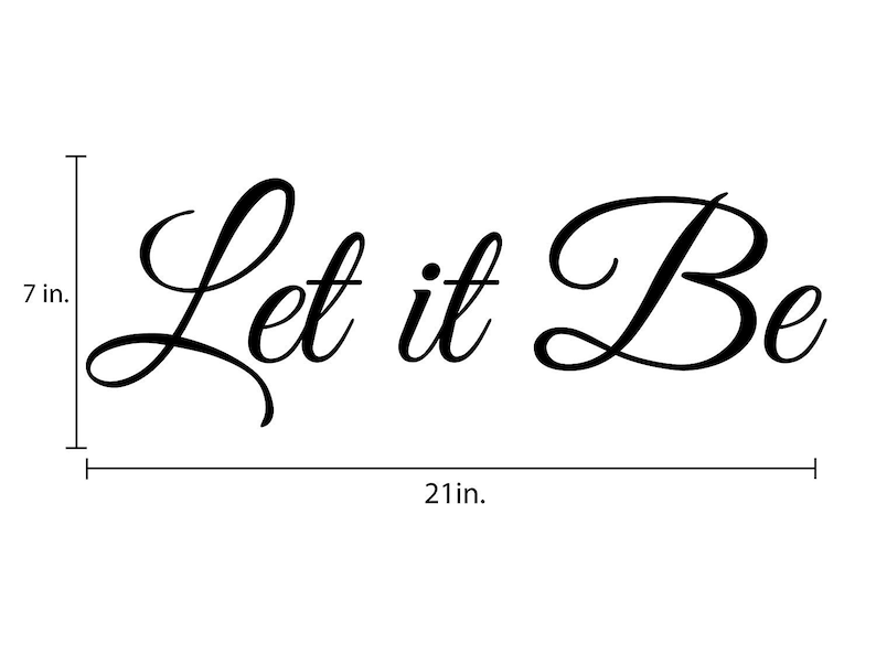 Vinyl Wall Decal Let It Be Inspirational Sticker Quote - Etsy