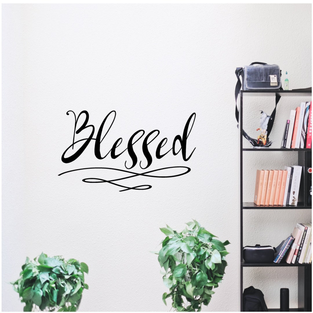 Blessed Wall Sticker | Home Decor Wall Decal | Large (21 X 13 Inches ...