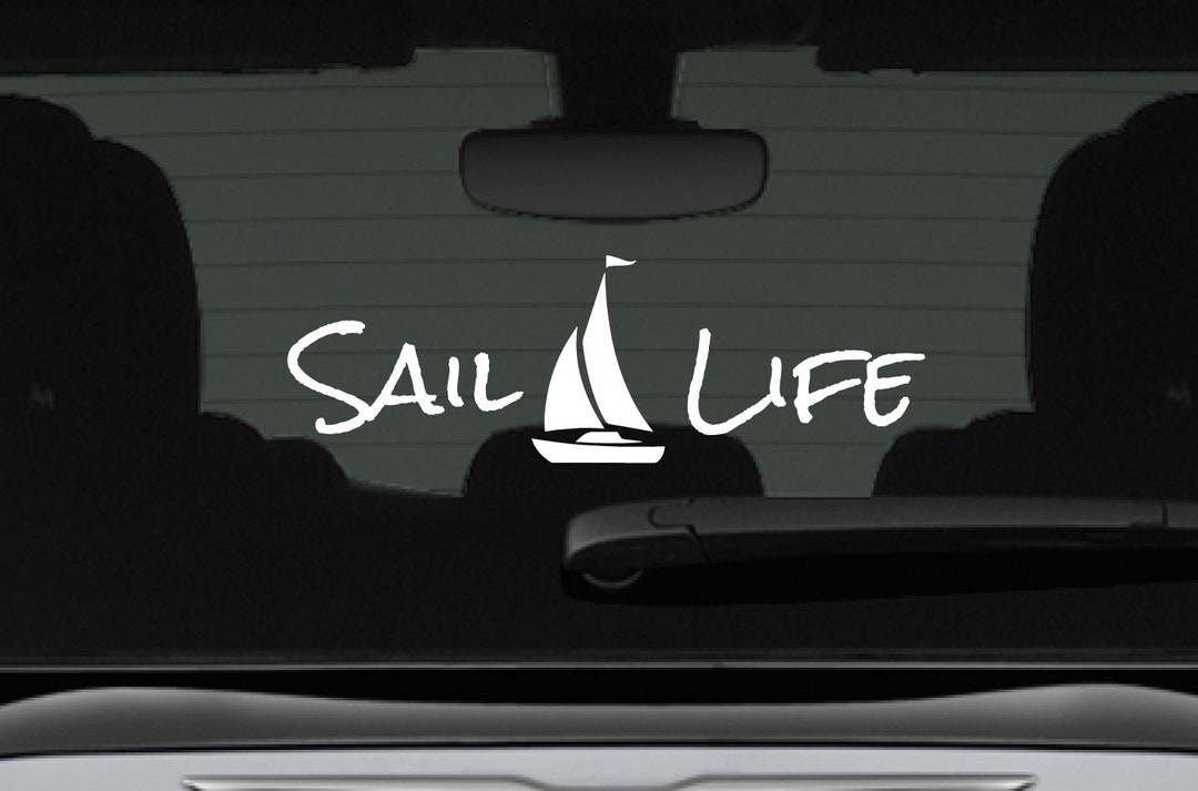 Sail Life Car and Boat Decal Vinyl Bumper Sticker Decal for Boats Rvs ...