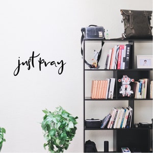 Just Pray Christian Wall Decal | Premium Vinyl Wall Sticker (large ...