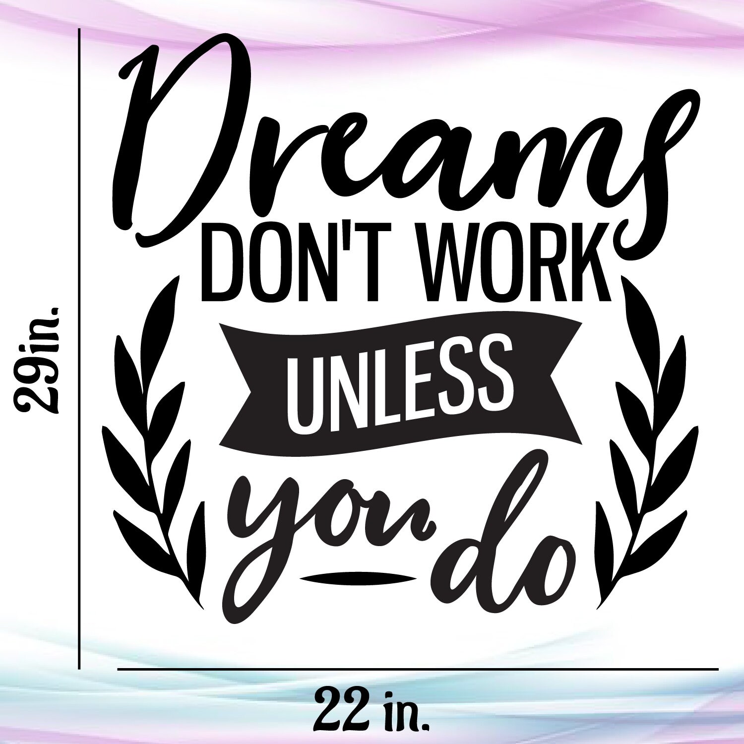Inspirational Wall Decal Dreams Dont Work Unless You Do Motivation ...
