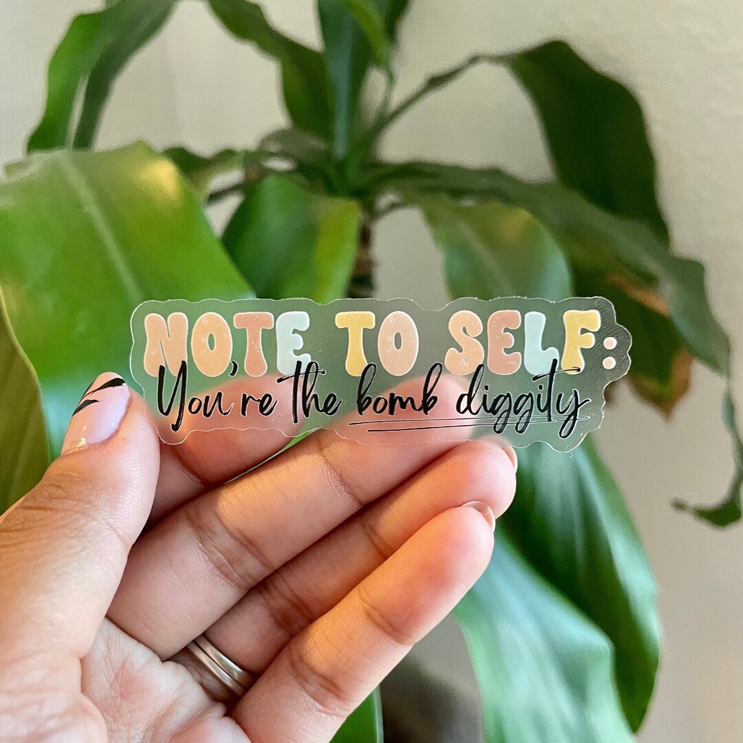 Note to Self Clear Sticker Dishwasher/waterproof Teacher - Etsy