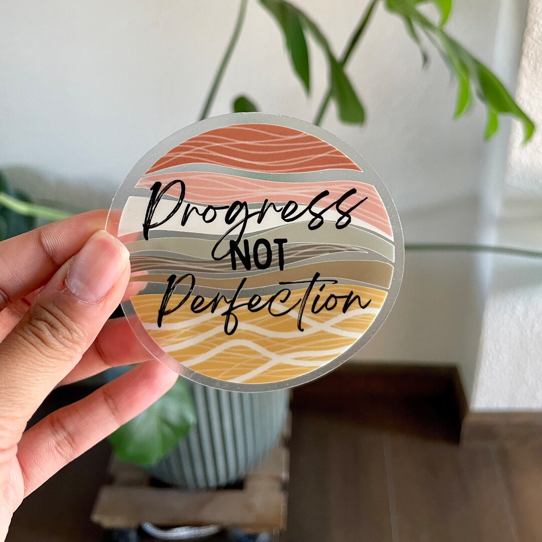 Progress Not Perfection Clear Vinyl Matte Sticker, Mental Health ...