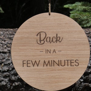 Back in a Few Minutes Sign / Business Sign / Be Back Soon Sign | Etsy