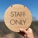 Staff Only Sign / Employees Only Sign / Employee Entrance / Small ...