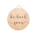 Wooden Be Back Soon Sign / Be Right Back Sign / Business Decor - Etsy