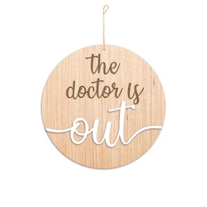 Custom the Doctor is In / the Doctor is Out Sign / Doctor's Office Sign ...