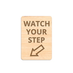 Wooden Watch Your Step Sign / Watch Your Step / Business Sign / Office ...