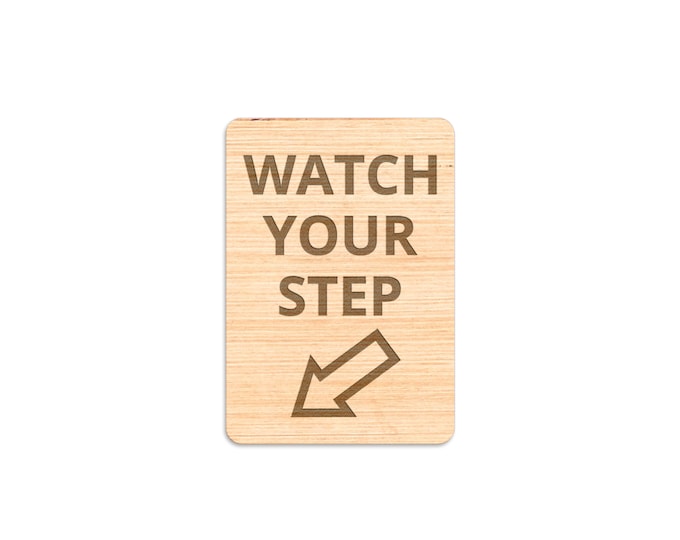 Wooden Watch Your Step Sign / Watch Your Step / Business Sign / Office ...