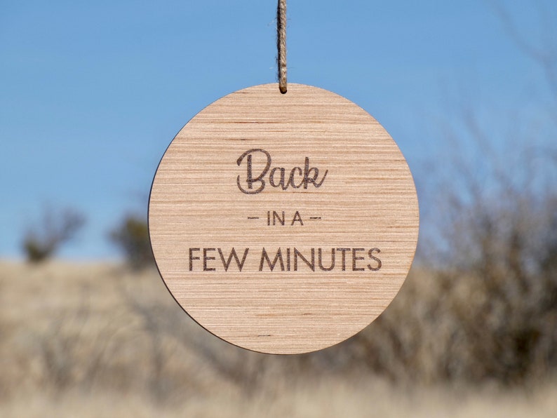 Back in a Few Minutes Sign / Business Sign / Be Back Soon Sign - Etsy