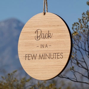 Back in a Few Minutes Sign / Business Sign / Be Back Soon Sign ...