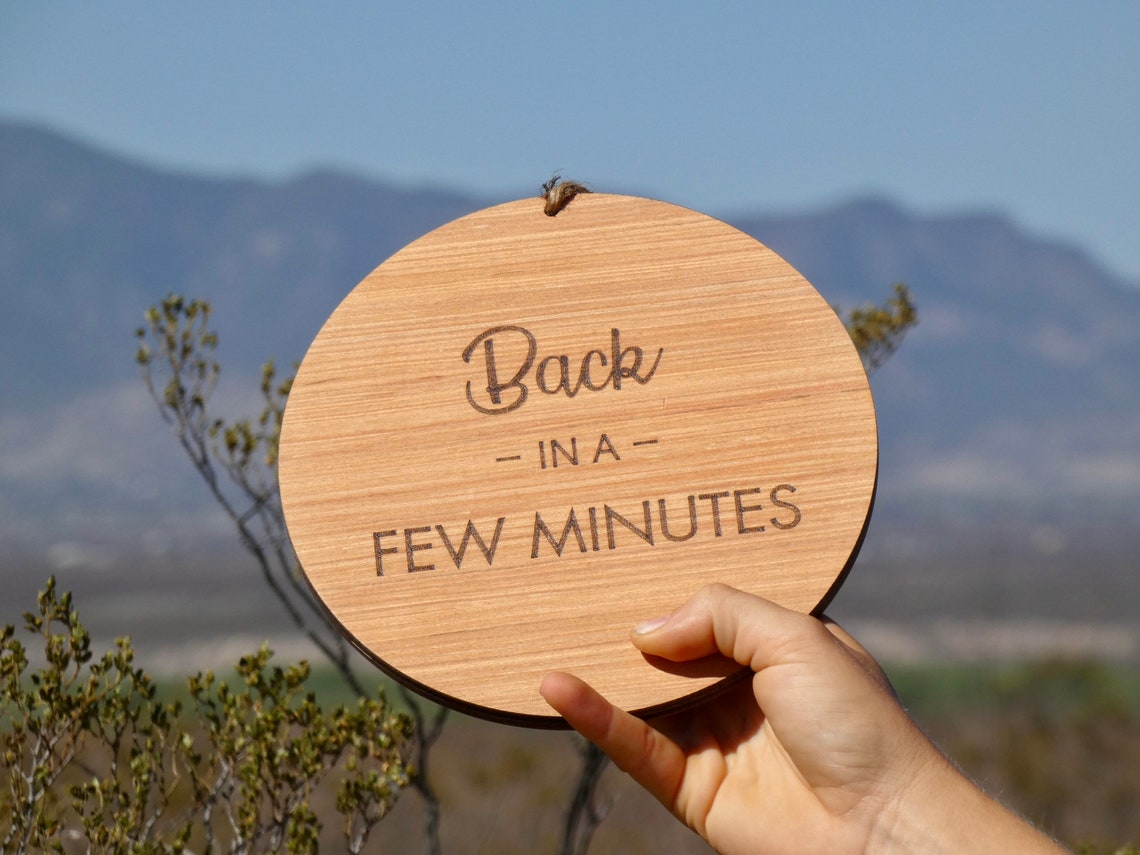 Back in a Few Minutes Sign / Business Sign / Be Back Soon Sign | Etsy