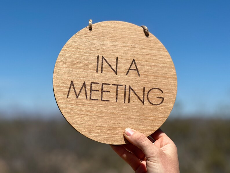 Wooden in a Meeting Sign / Engraved in a Meeting - Etsy