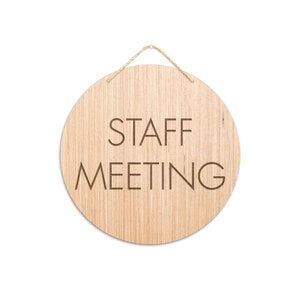 Staff Meeting Sign / in a Meeting Sign / Meeting in Session Sign ...
