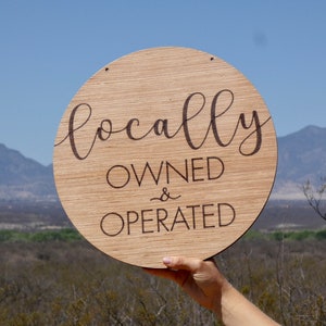 Locally Owned Operated Sign / Business Sign / Shop Local / Small ...