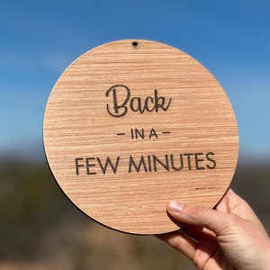 Back in a Few Minutes Sign / Business Sign / Be Back Soon Sign ...