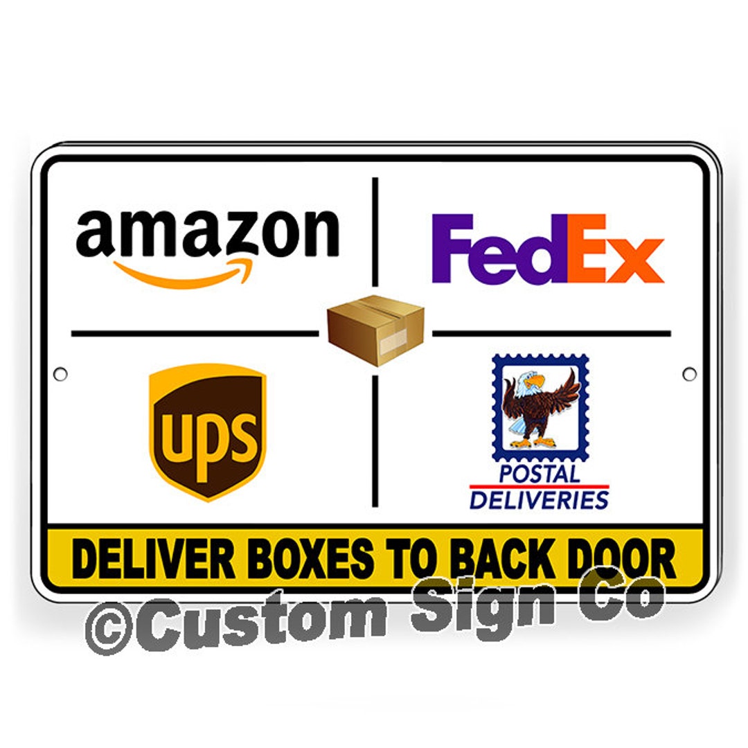 Delivery Instructions Deliver Boxes to Back Door Metal Sign / Magnetic ...