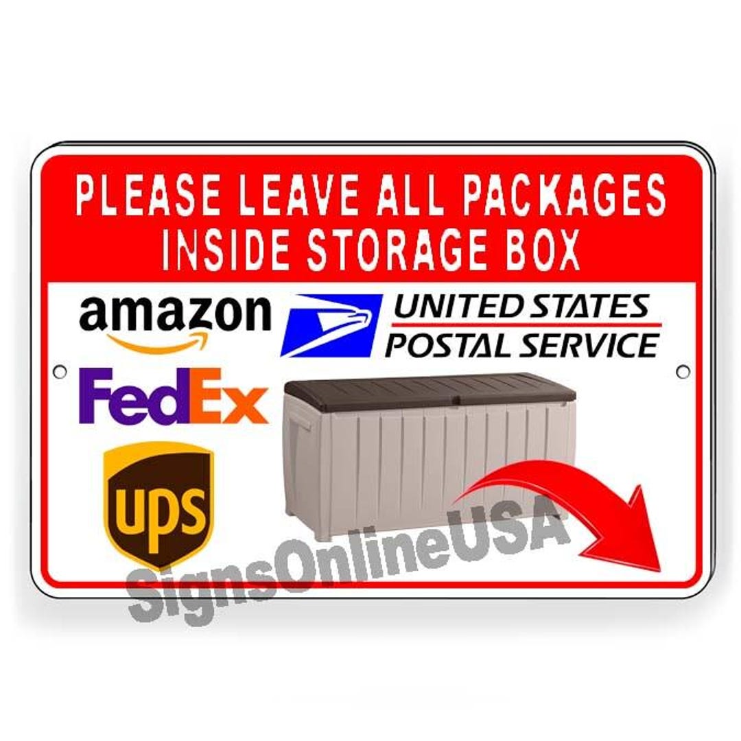 Leave All Packages Inside Storage Box Heavy Duty Metal Sign Ms062 Ups ...