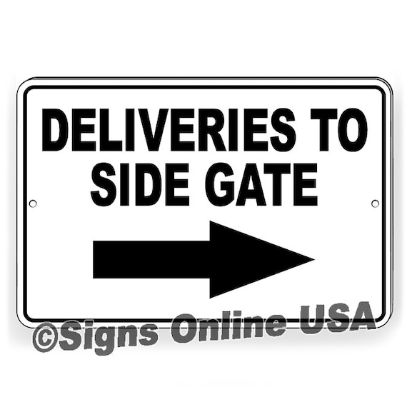 Deliveries to Side Gate Arrow Right Metal Sign/ Magnetic Sign | Etsy